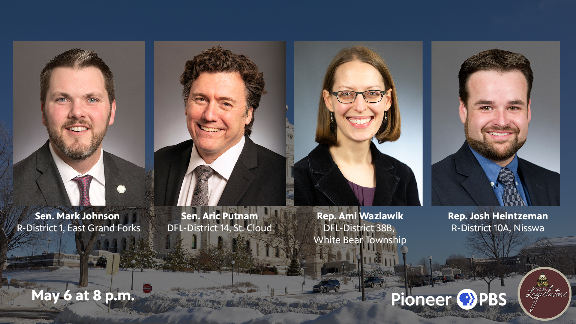 Johnson, Putnam, Wazlawik and Heintzeman on Your Legislators May 6